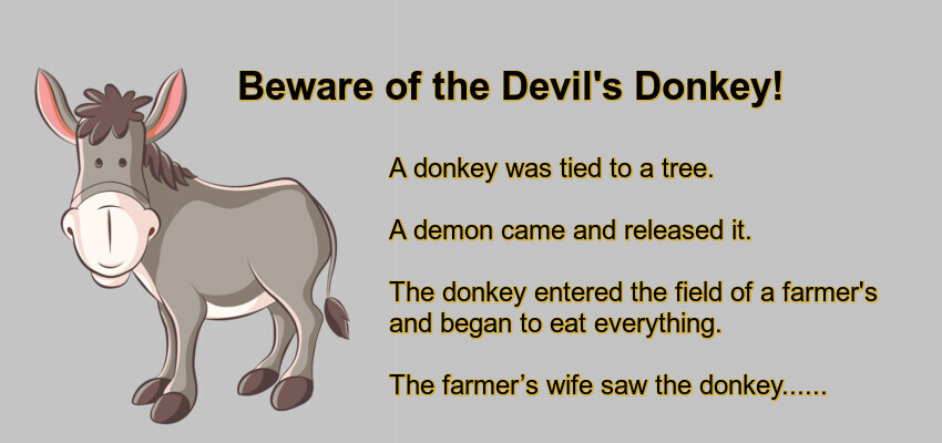 Beware of the Devil's Donkey!