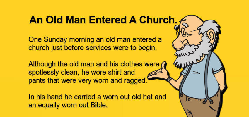 An Old Man Entered A Church.
