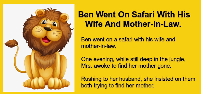 Ben Went On Safari With His Wife And Mother-In-Law.