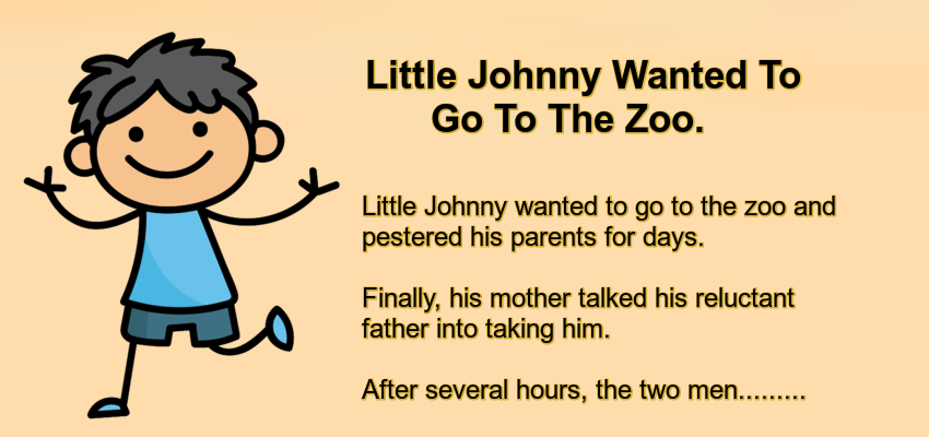 Little Johnny Wanted To Go To The Zoo.
