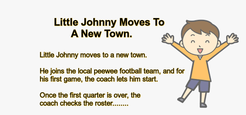 Little Johnny Moves To A New Town.