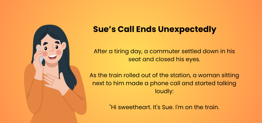 Sue’s Call Ends Unexpectedly